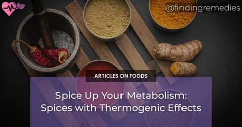 Spice Up Your Metabolism: Spices with Thermogenic Effects
