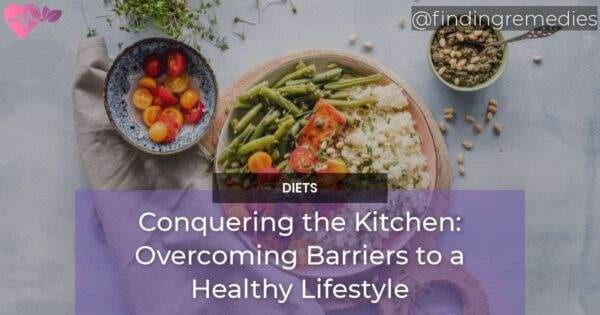 Challenges of Maintaining a Balanced Diet: Overcoming Barriers to a ...