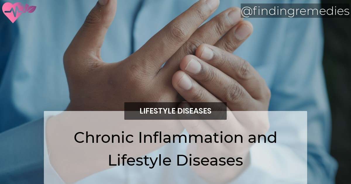 The Connection Between Chronic Inflammation and Lifestyle Diseases ...